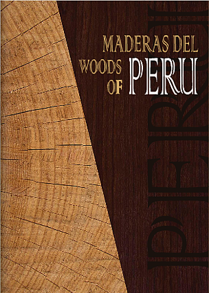 Woods from Peru: A Catalog of Peru's Lesser Known Timber Species | WWF